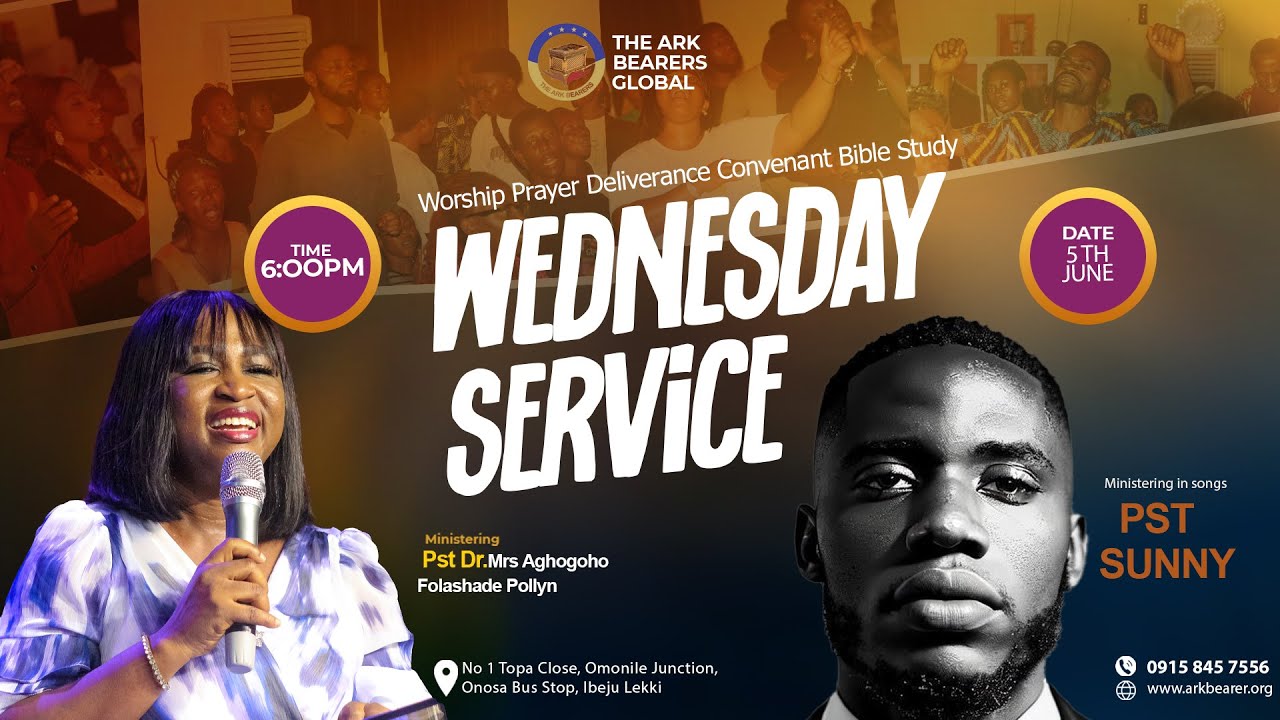 ARK BEARERS GLOBAL MID-WEEK SERVICE - YouTube