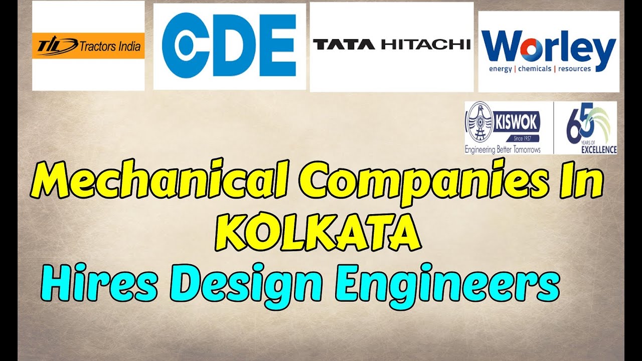 Mechanical Companies In Kolkata Hires Design Engineers / Mechanical ...