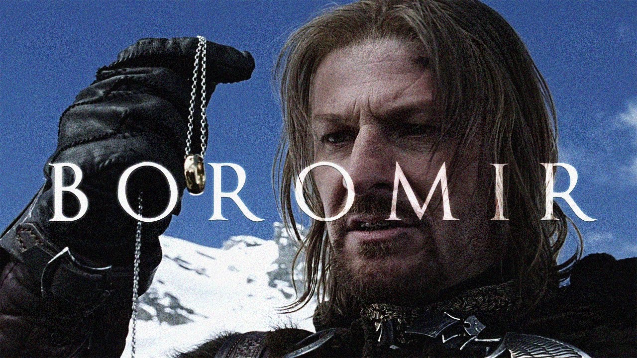 (LOTR) Boromir, Son Of Gondor - YouTube