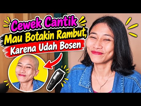 CEWEK CANTIK BOTAKIN RAMBUT KARENA UDAH BOSEN ( Beautiful Girl Headshave )