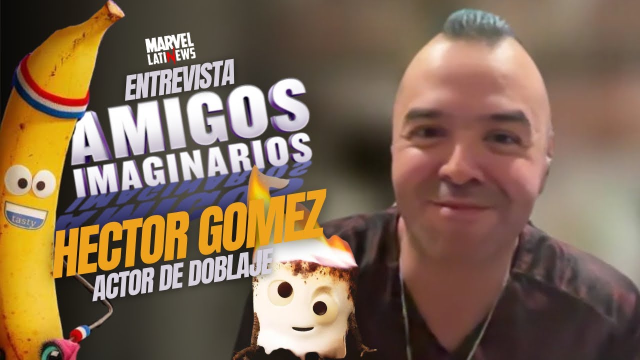 ENTREVISTA HÉCTOR GÓMEZ | Actor de Doblaje: Amigos Imaginarios, MOON ...