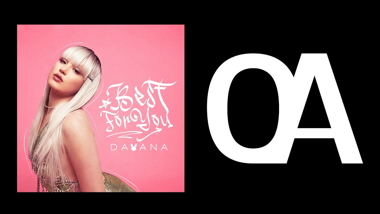 Dayana - Best For You (Official Audio) - YouTube