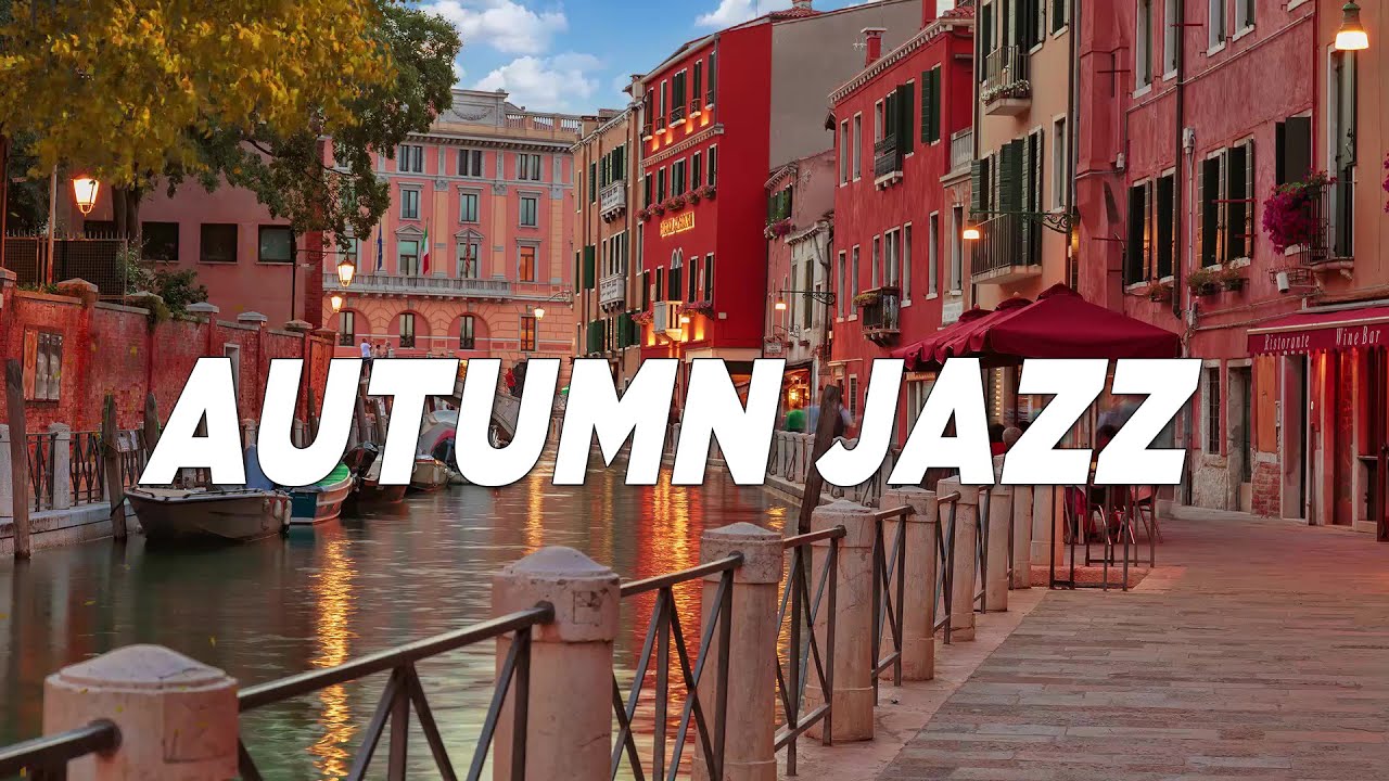 Morning Autumn Jazz: Sweet October Morning with Jazz & Bossa Nova Music ...