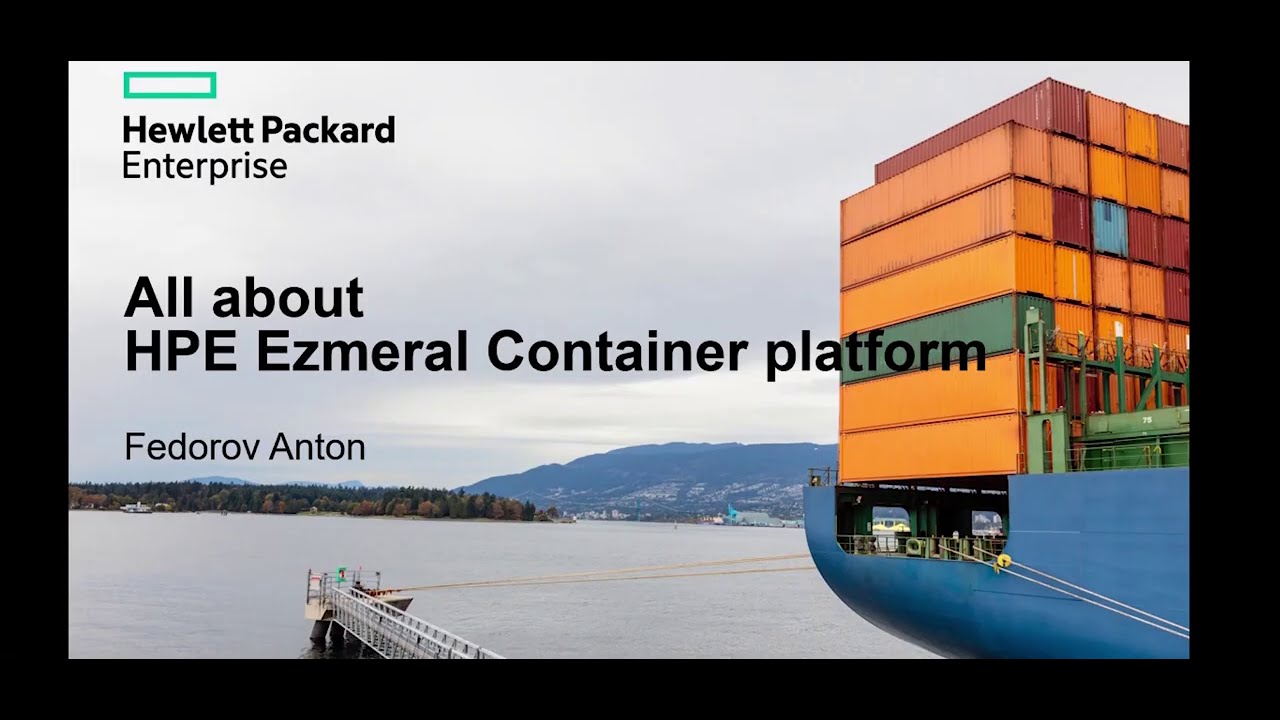 All about HPE Ezmeral Container Platform - Introduction - YouTube