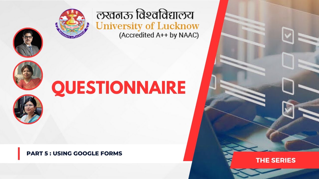 QUESTIONNAIRE | Creating Questionnaire Using Google Forms | Part 5 ...