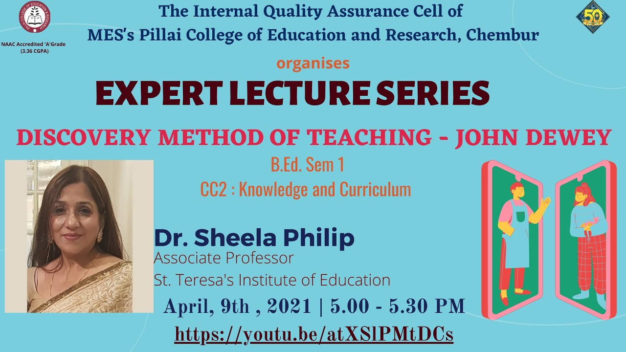 Expert Lecture Series on 'John Dewey's Discovery Method of Teaching ...