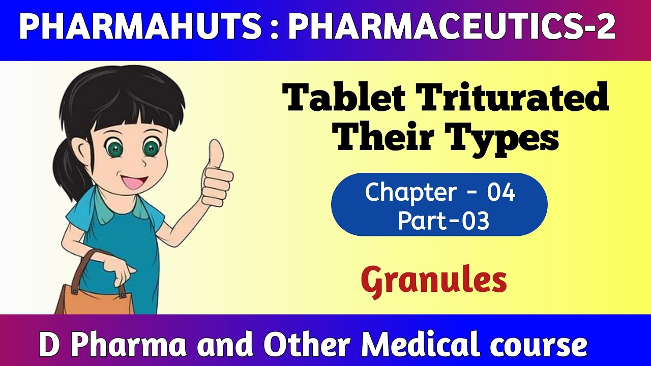 Granules| Chchets|Moulded Tablet|PHARMAHUTS|Dpharma 2nd year|Neeraj rai ...