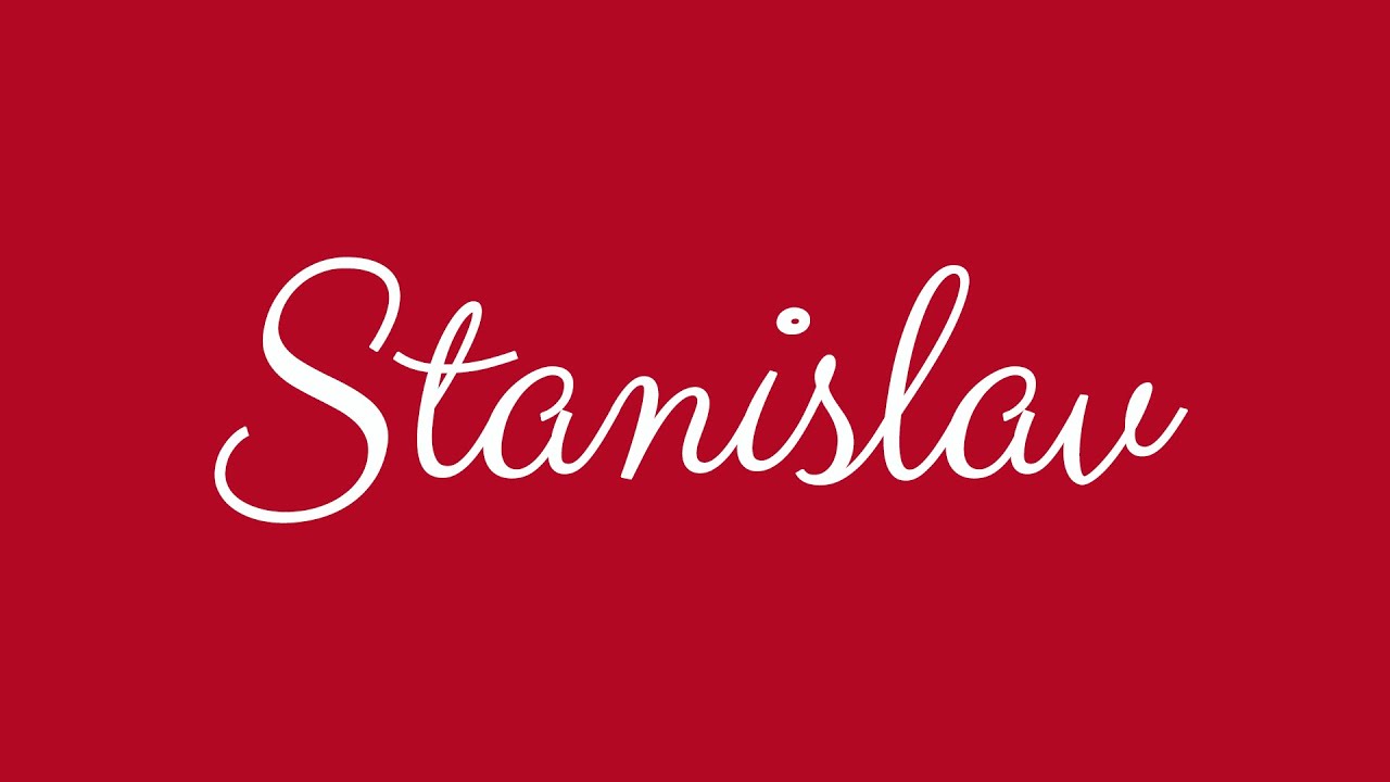 Learn how to Sign the Name Stanislav Stylishly in Cursive Writing - YouTube