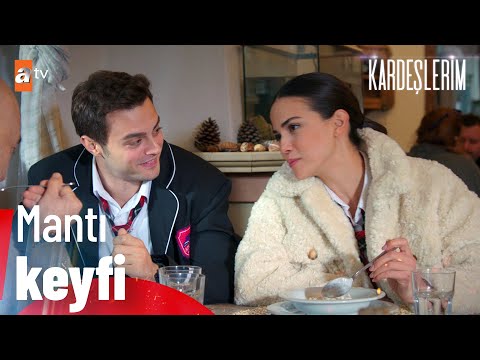 Ahmet, Ömer ve Yasmin'in mantı keyfi - Kardeşlerim 74. Bölüm