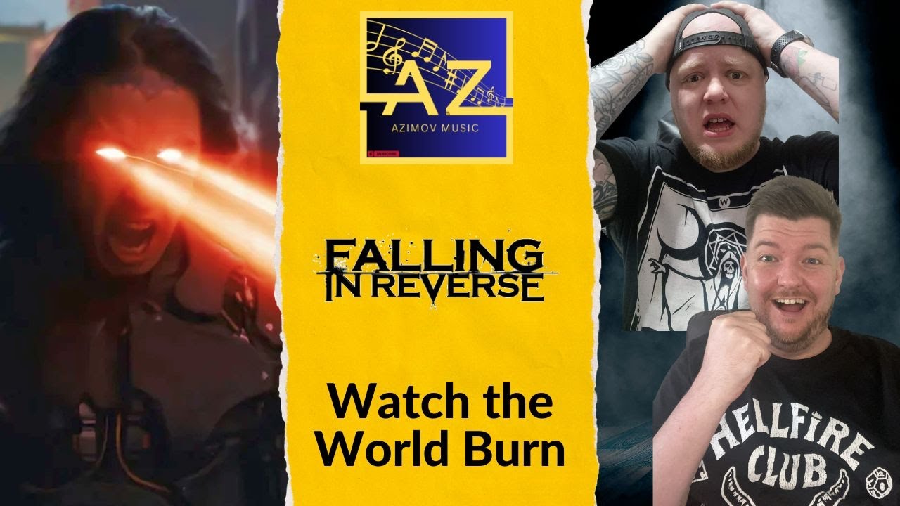 Special 2: Falling in Reverse - Watch the World Burn - FIRST TIME ...