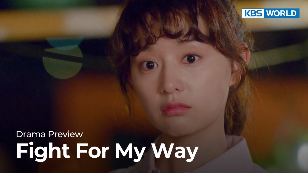 (Preview) Fight For My Way : EP.7 | KBS WORLD TV - YouTube