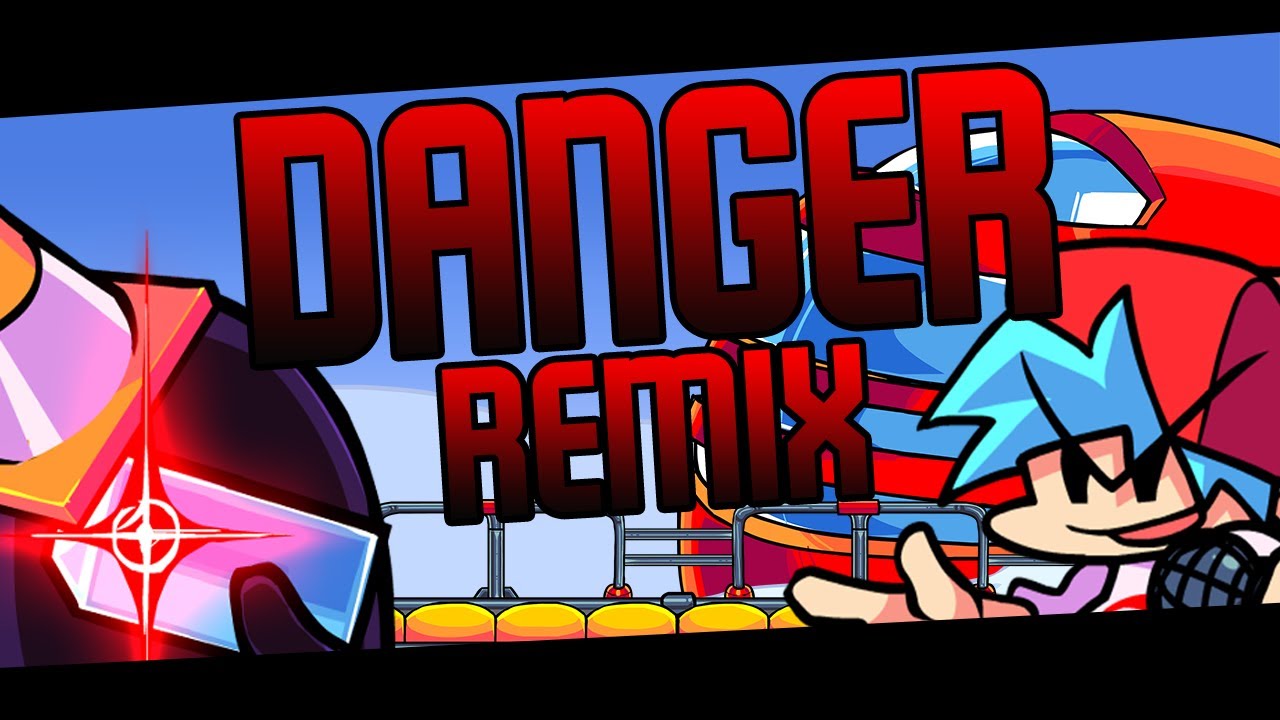 FNF: VS Imposter V4 - Danger [dogeception58 remix] - YouTube
