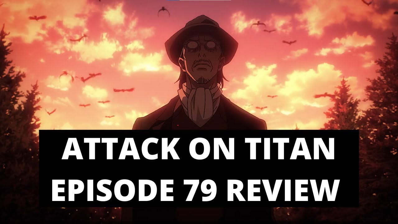 Review of Attack on Titan Season 4 Part 2 episode 79! Attack on titans ...