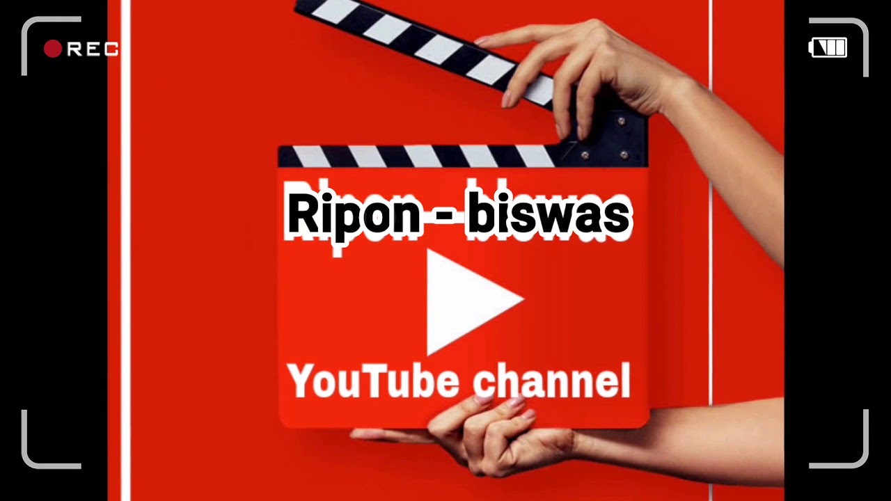Ripon biswas YouTube channel - YouTube