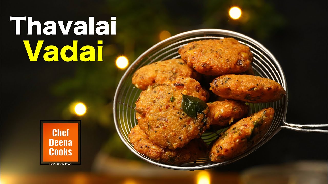 Thavala Vadai | How to Make Thavala Vada | Snack Recipe | CDC | Chef ...