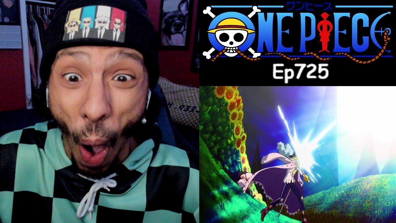One Piece Episode 725 Reaction | He's The Savior Of The Broke, The ...