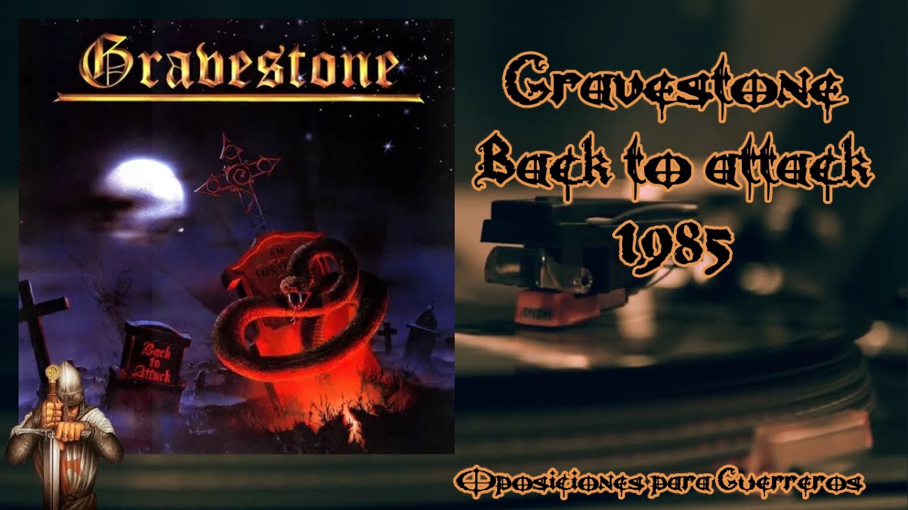 GRAVESTONE - Back to attack (full album) 1985 - YouTube