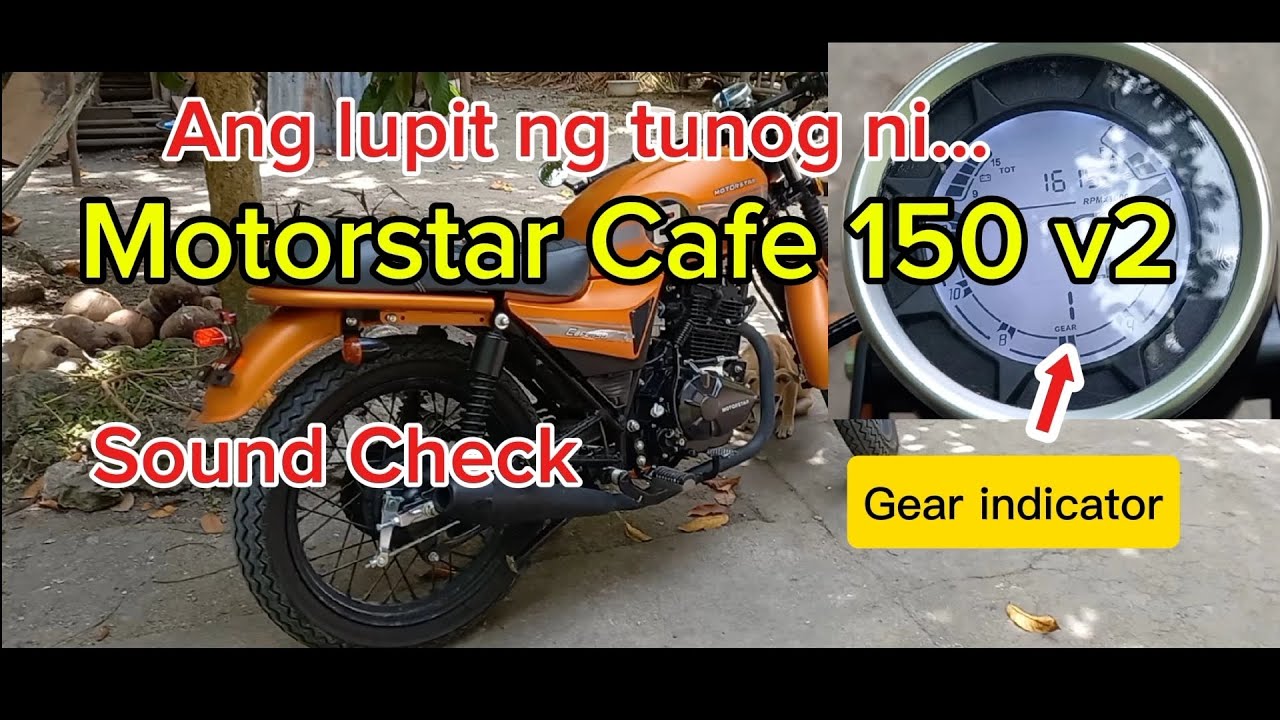 Motorstar Cafe 150 v2 Sound Check + Gear indicator | Cutechen Vlogs ...