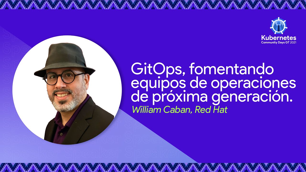 GitOps, fomentando equipos de operaciones de próxima generación ...