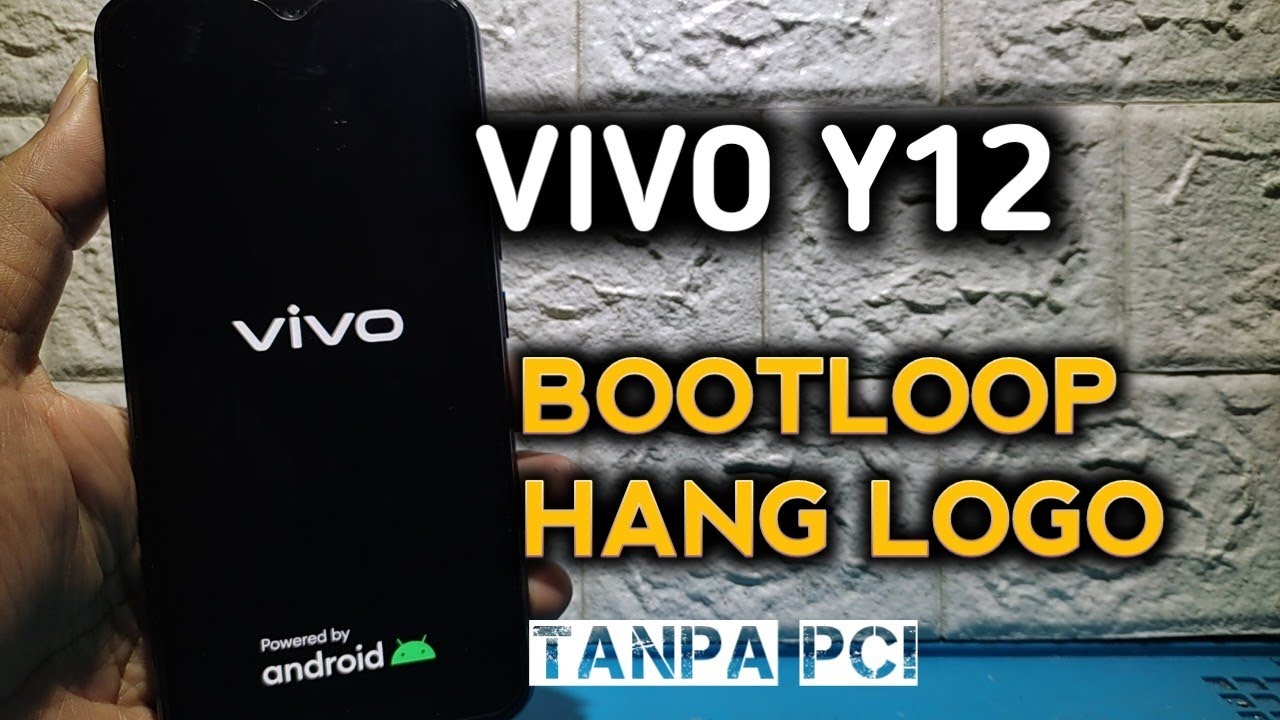 Cara Mengatasi Vivo Y12 Bootloop / Mentok Logo Vivo 1904. PALING MUDAH‼ ...