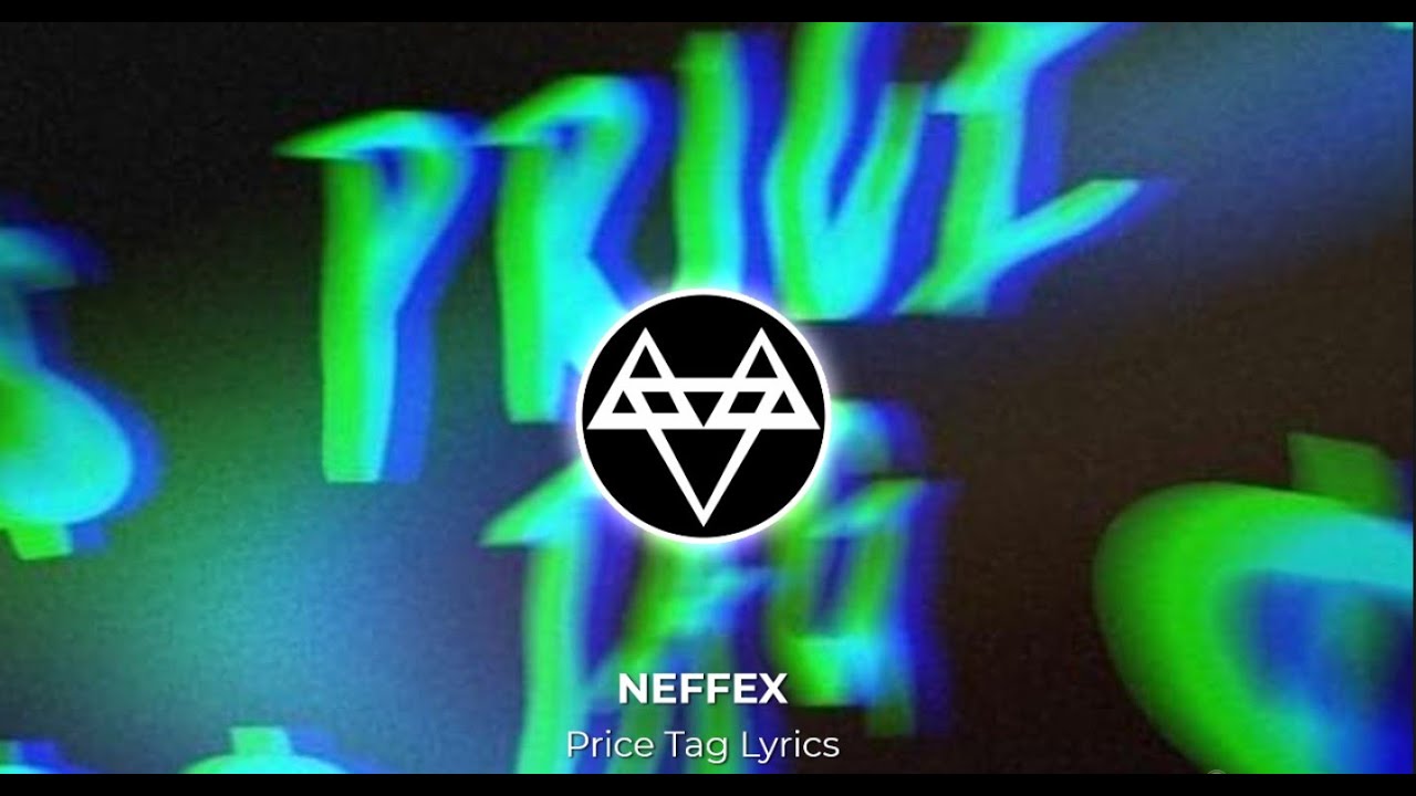 NEFFEX - Price Tag (Lyrics) - YouTube