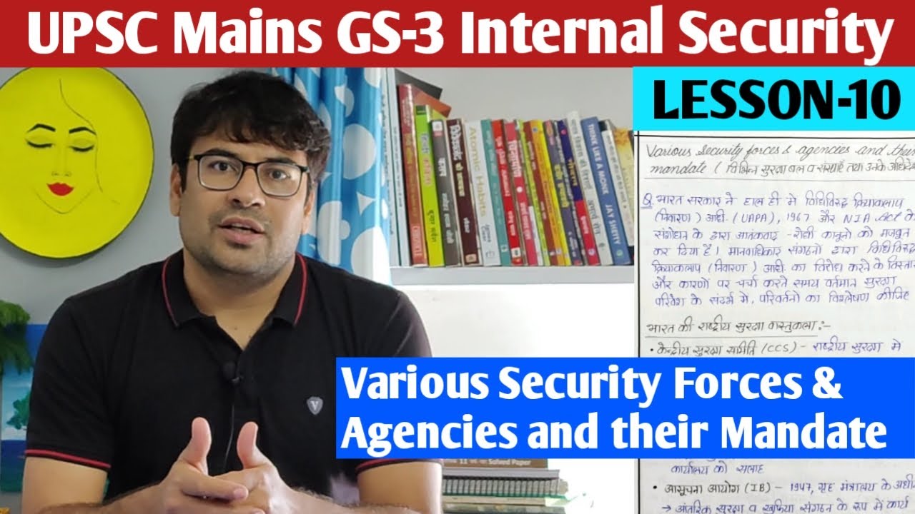 Various security forces and agencies & their mandate |UPSC Internal ...