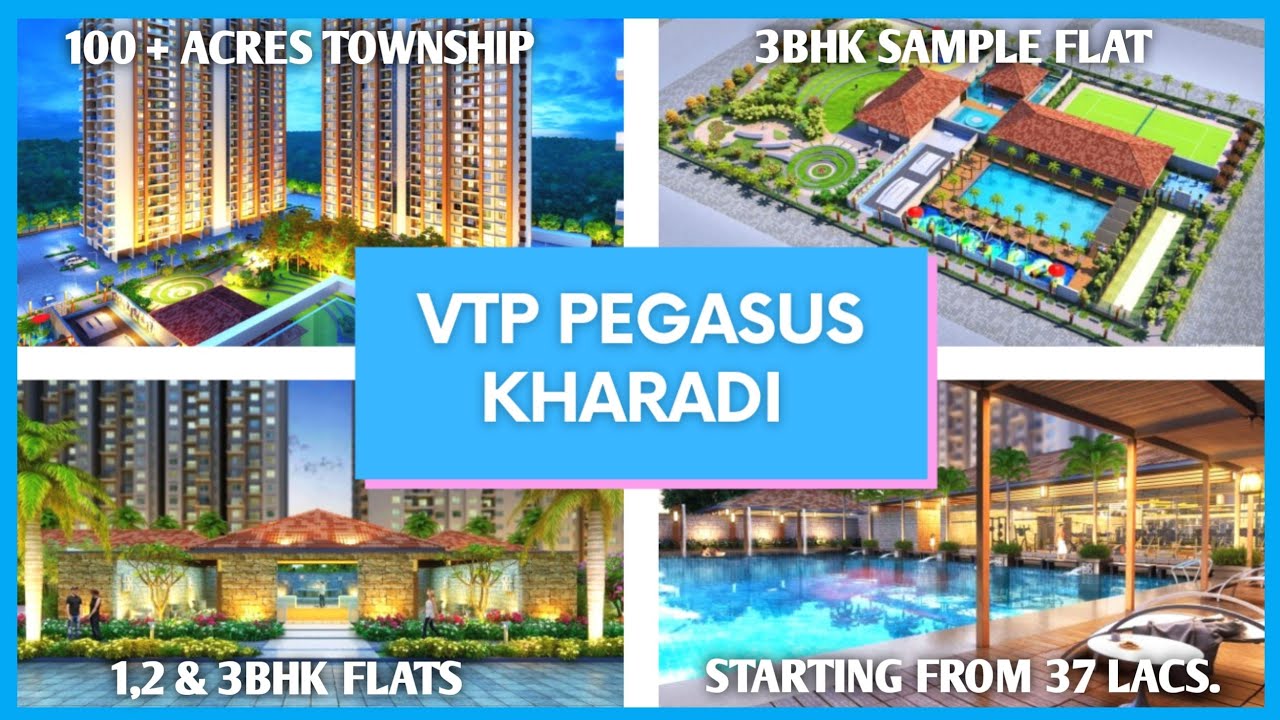 VTP Pegasus Kharadi Pune | VTP Pegasus 3BHK Sample Flat | 100 + Acres ...