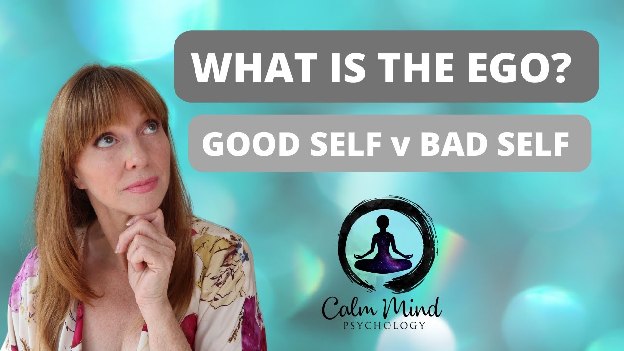 EGO - Good Self and Bad Self/Shadow - YouTube