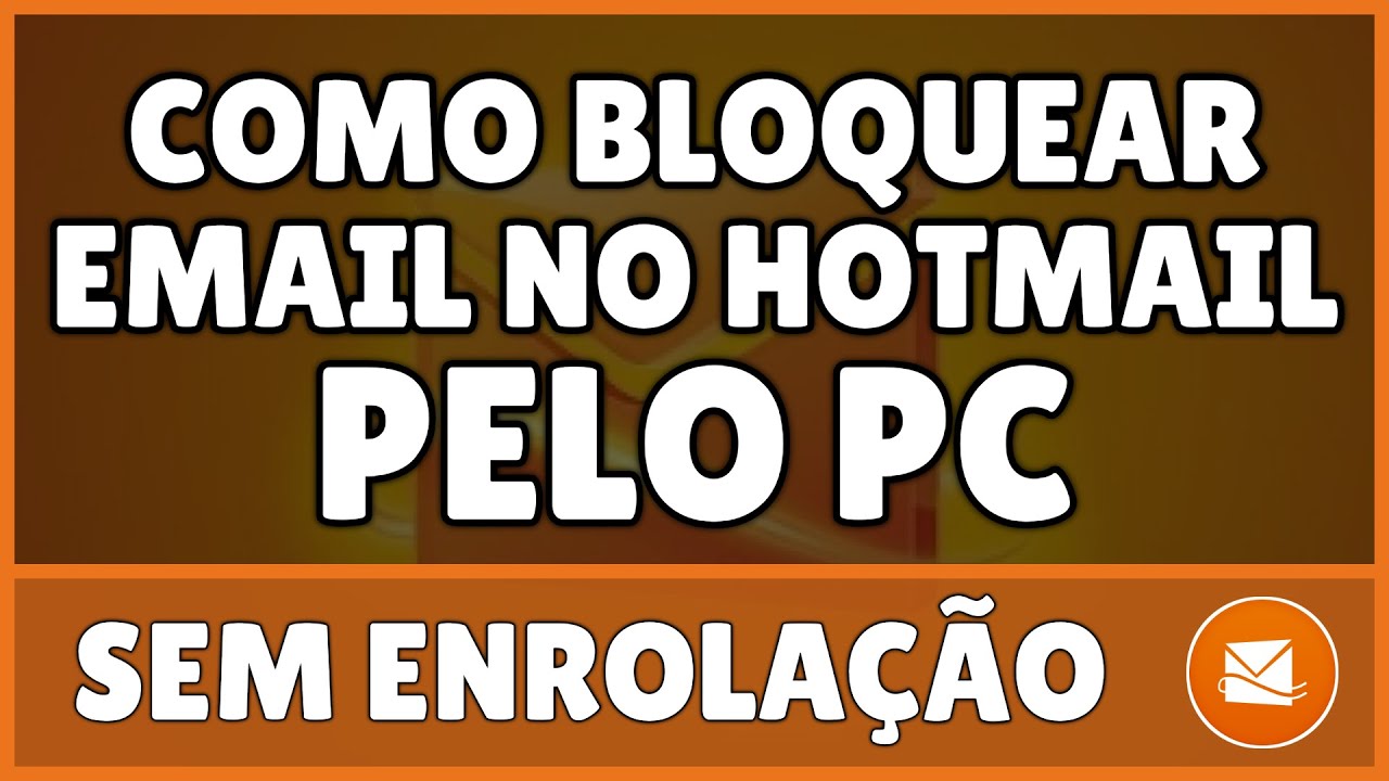 Como Bloquear Email no Hotmail Pelo PC 2023 - YouTube