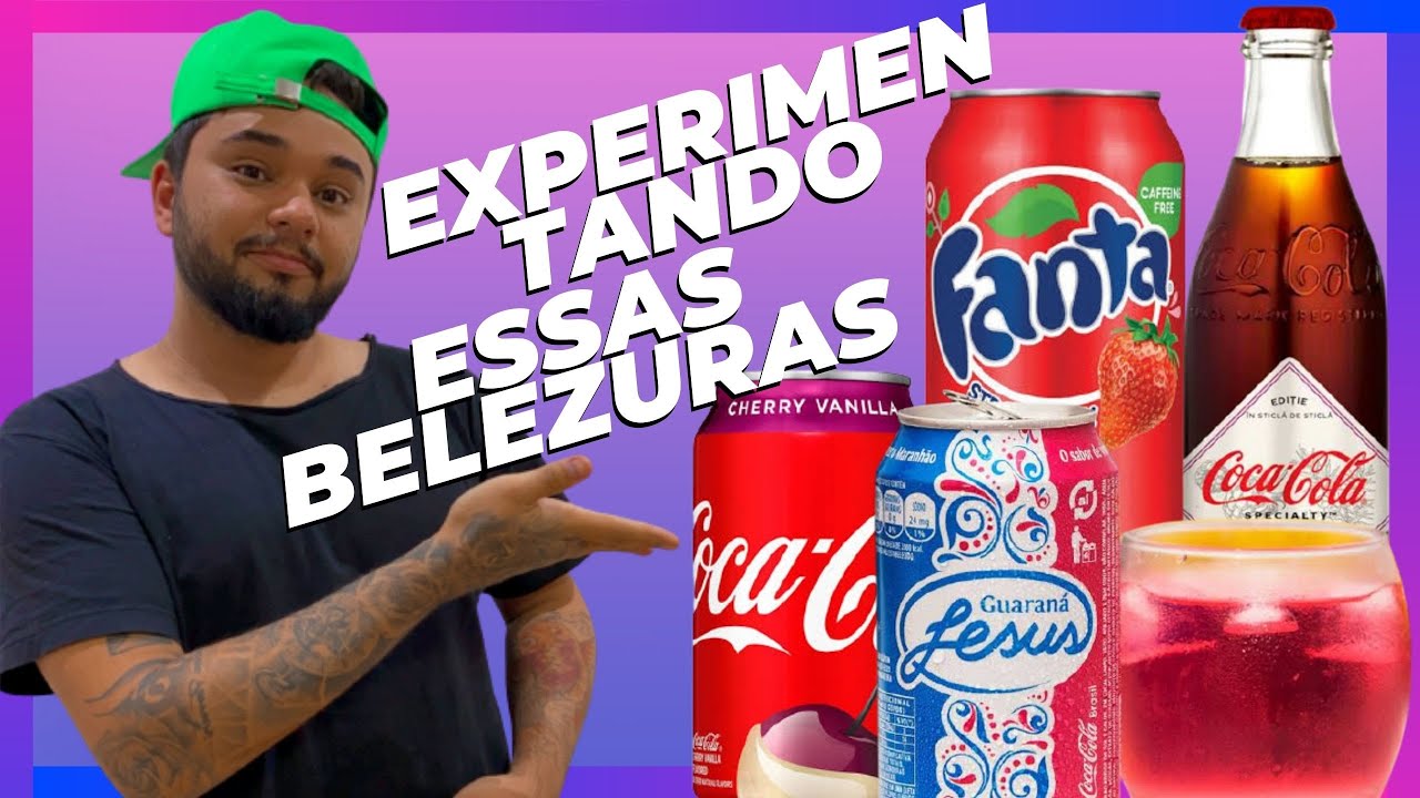 EXPERIMENTANDO GUARANÁ JESUS || COCA COLA CHERRY VANILLA || FANTA ...
