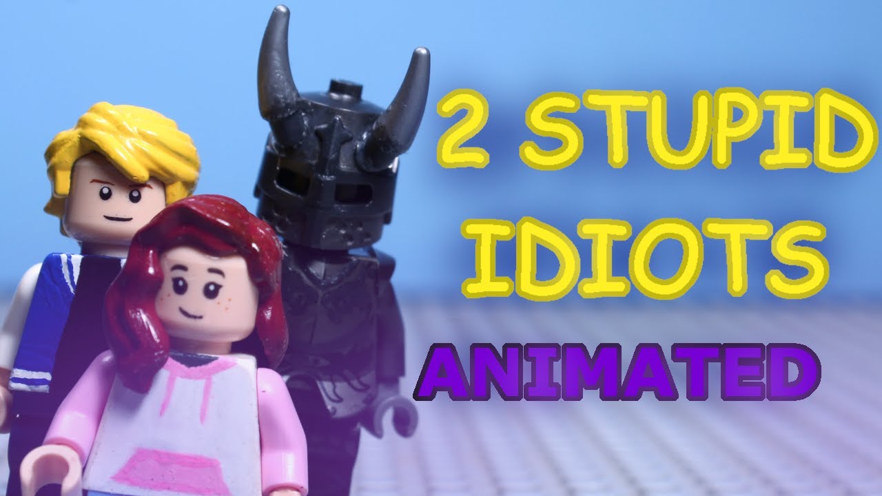 2 Stupid Idiots ANIMATED in LEGO By Excludedragon - YouTube