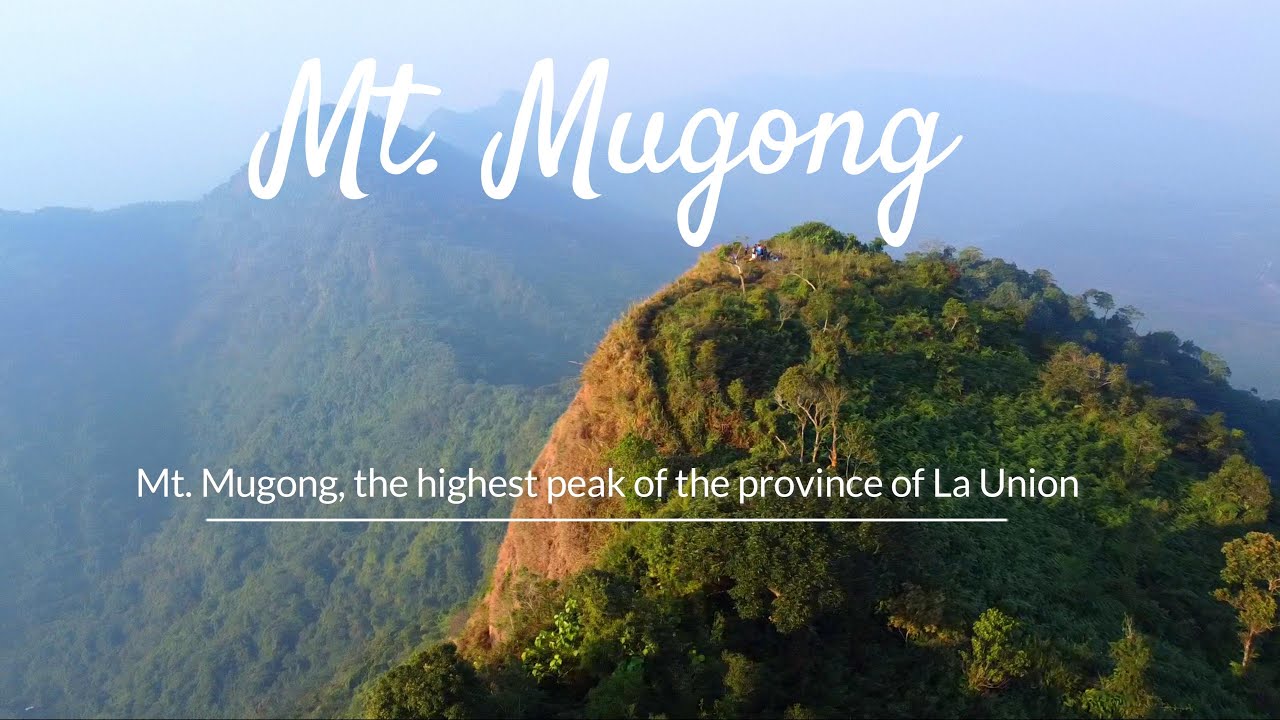 Mt. Mugong (Highest Peak of La Union) | Napaka Ganda | - YouTube
