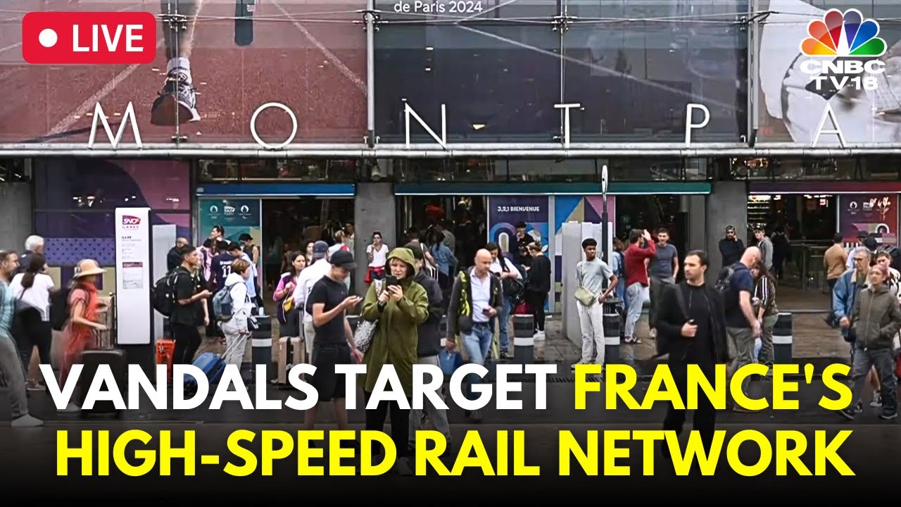 Olympics LIVE: Vandals Target Paris Olympics with Arson Attacks on High ...