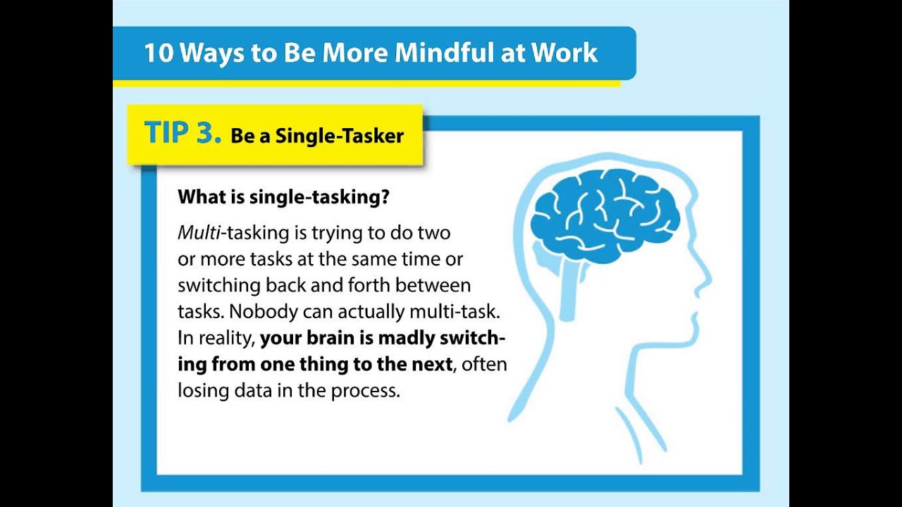10 Ways to Be More Mindful at Work - YouTube