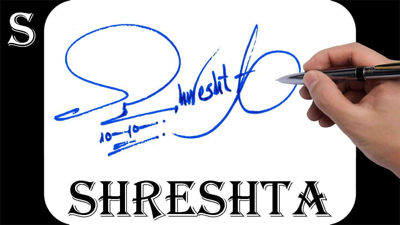 Shreshta name signature design - S signature style - How to signature ...
