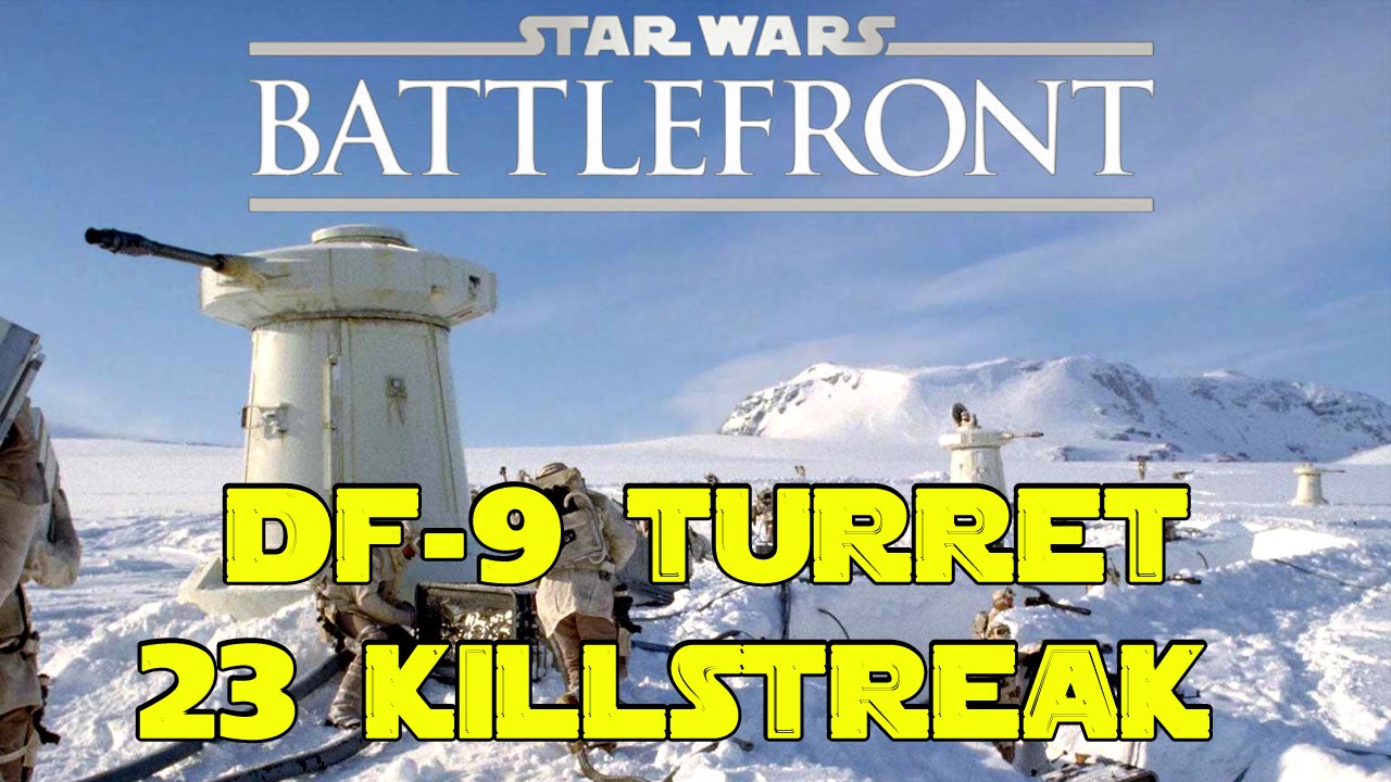 Star Wars : Battlefront - DF.9 Turret 23 Killsteak - YouTube