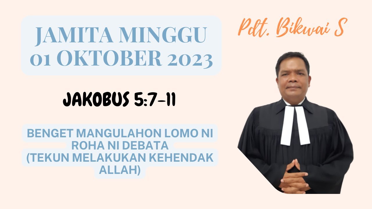 JAMITA MINGGU 01 OKTOBER 2023 (JAKOBUS 5:7-11) - YouTube