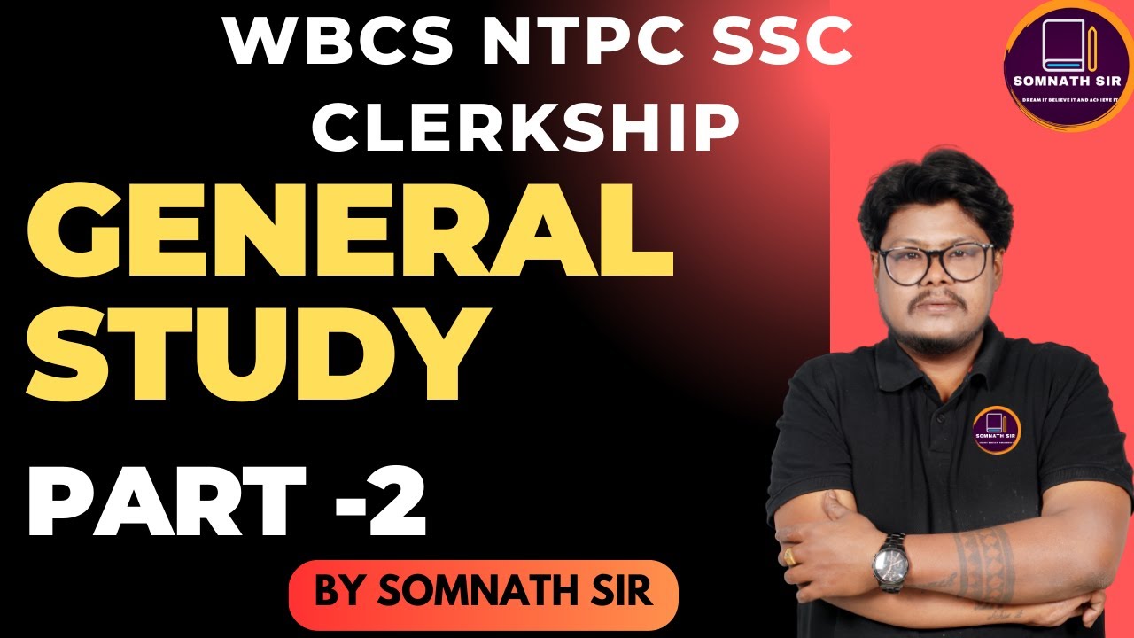🎯MISSION👉 WBCS NTPC SSC CLERKSHIP MISLLENEOUS 📌GENERAL STUDY - PART -2 BY SOMNATH SIR#somnathsir ...