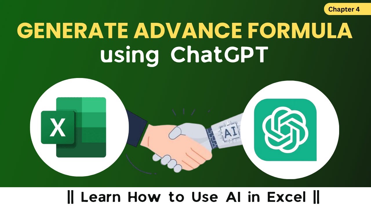 Chapter 4 - Generate Advanced Excel Formulas Using ChatGPT - Part 1 ...