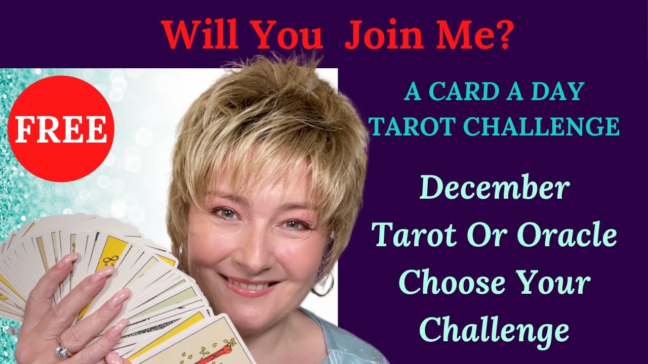 A Card A Day Challenge - December - Tarot or Oracle Choose Your ...