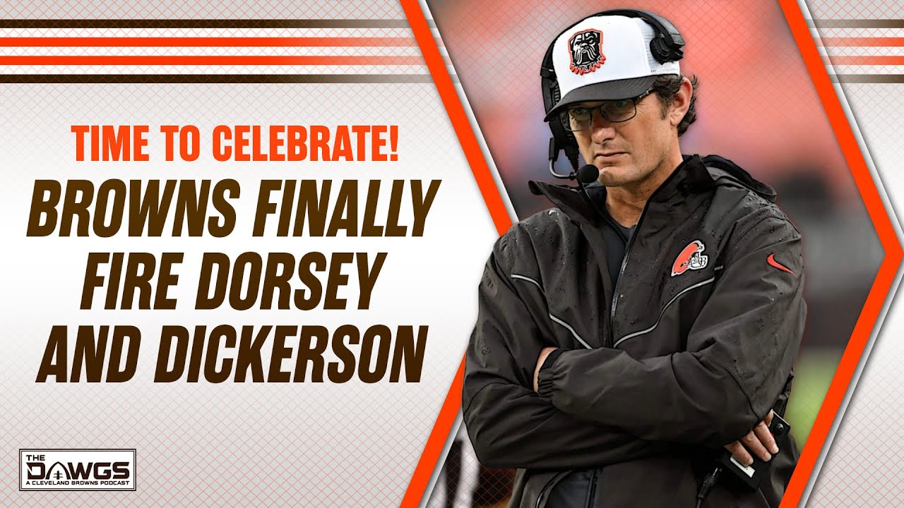 FINALLY! Browns fire Ken Dorsey and Andy Dickerson - YouTube