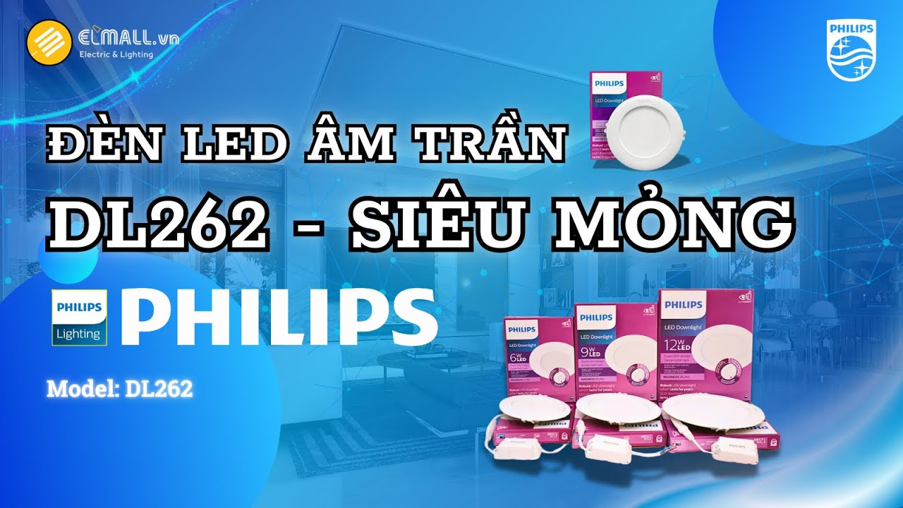Đèn LED Âm Trần Siêu Mỏng Philips DL262 | 9W - 12W | Chỉ dày 1.8cm ...
