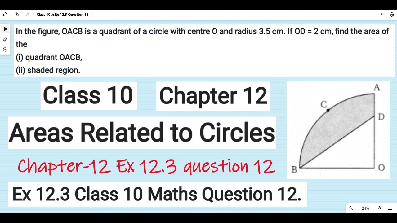 Ex-12.3 q12 Class 10th || Chapter-12 Areas Related to Circles (ncert ...