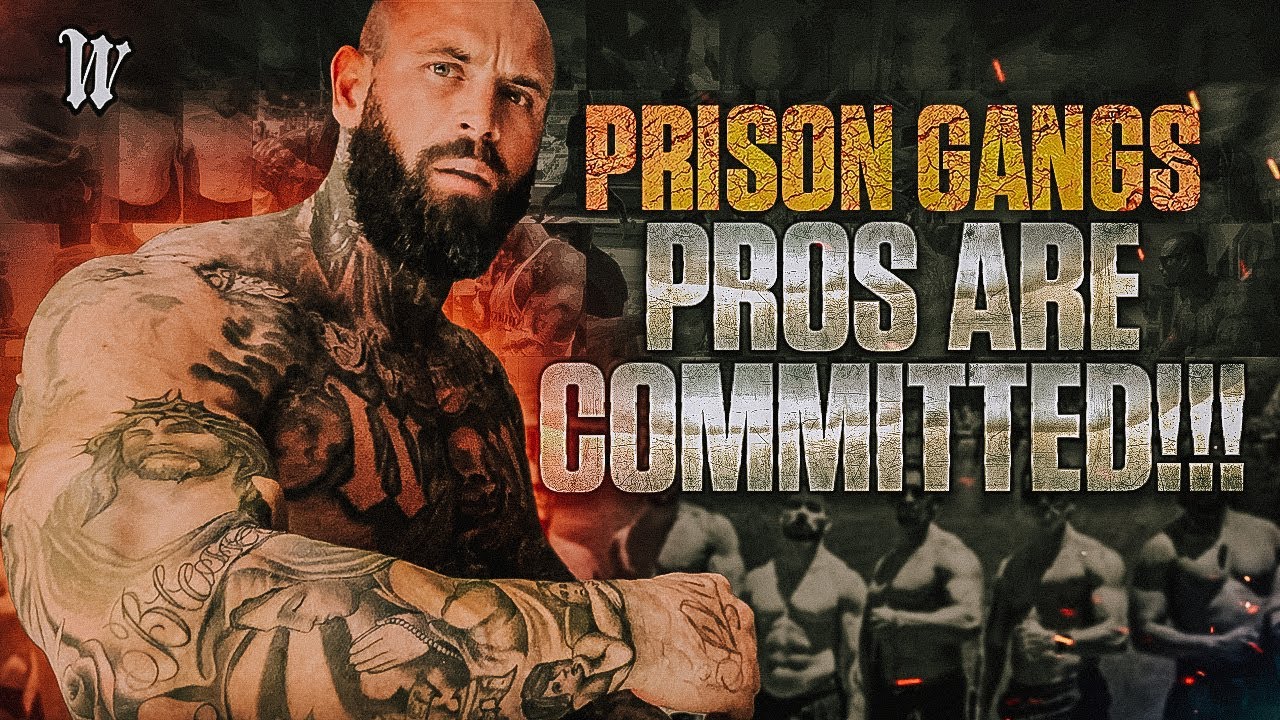 Pros Are Committed!!! Prison Gangs - YouTube