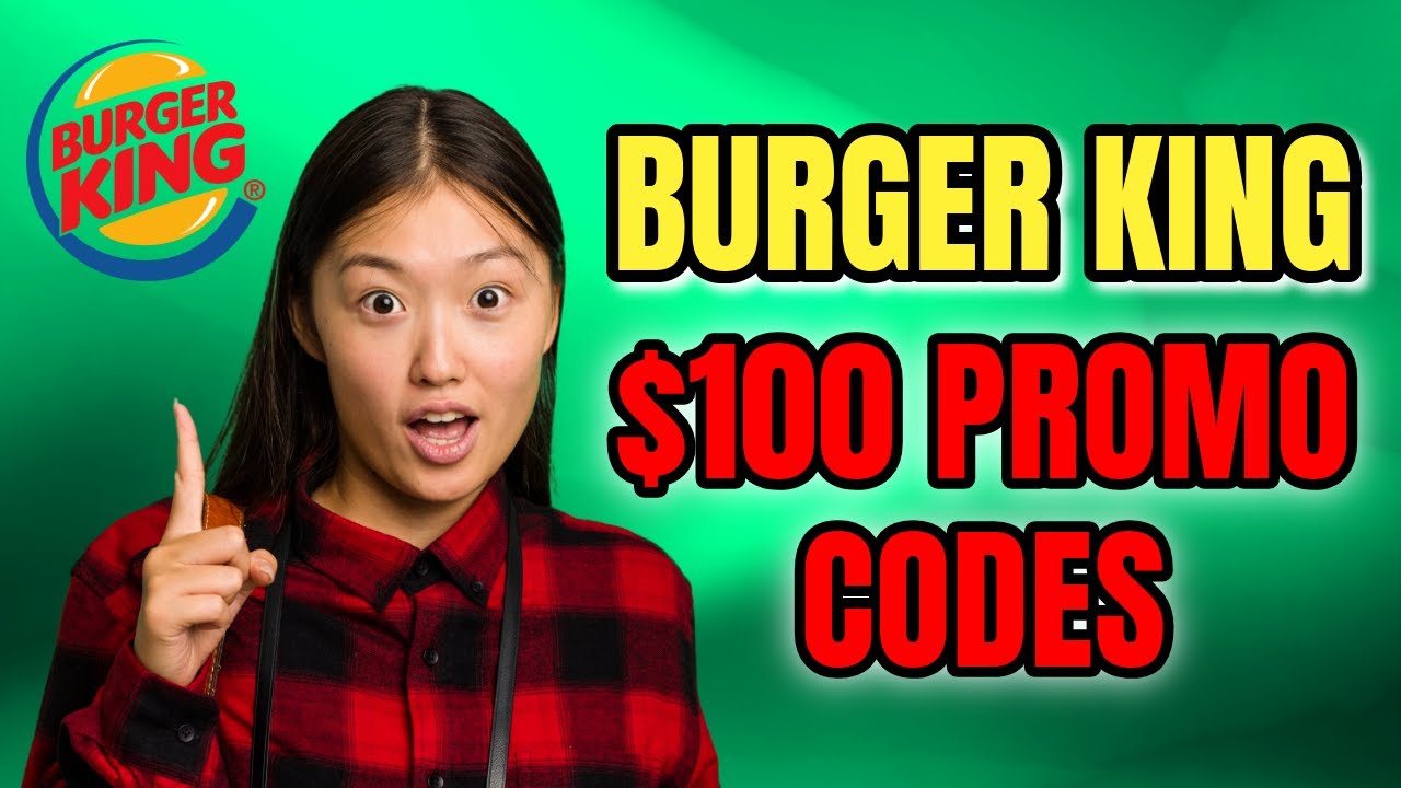 Burger King Coupon Codes 2025 How to Get Free $100 Food Tutorial 🔥 ...