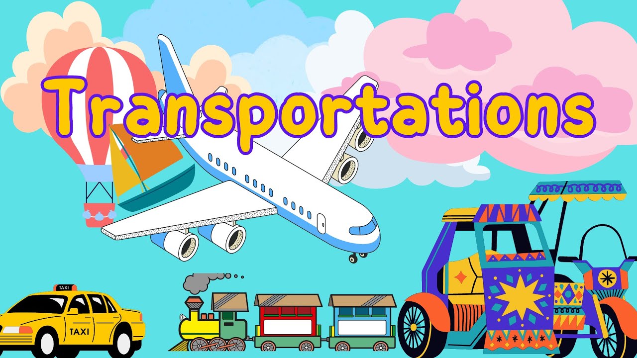 Modes Of Transportation For Kids Vehicles Kids Vocabulary Types modes-of-transportation-for-kids-vehicles-kids-vocabulary-types