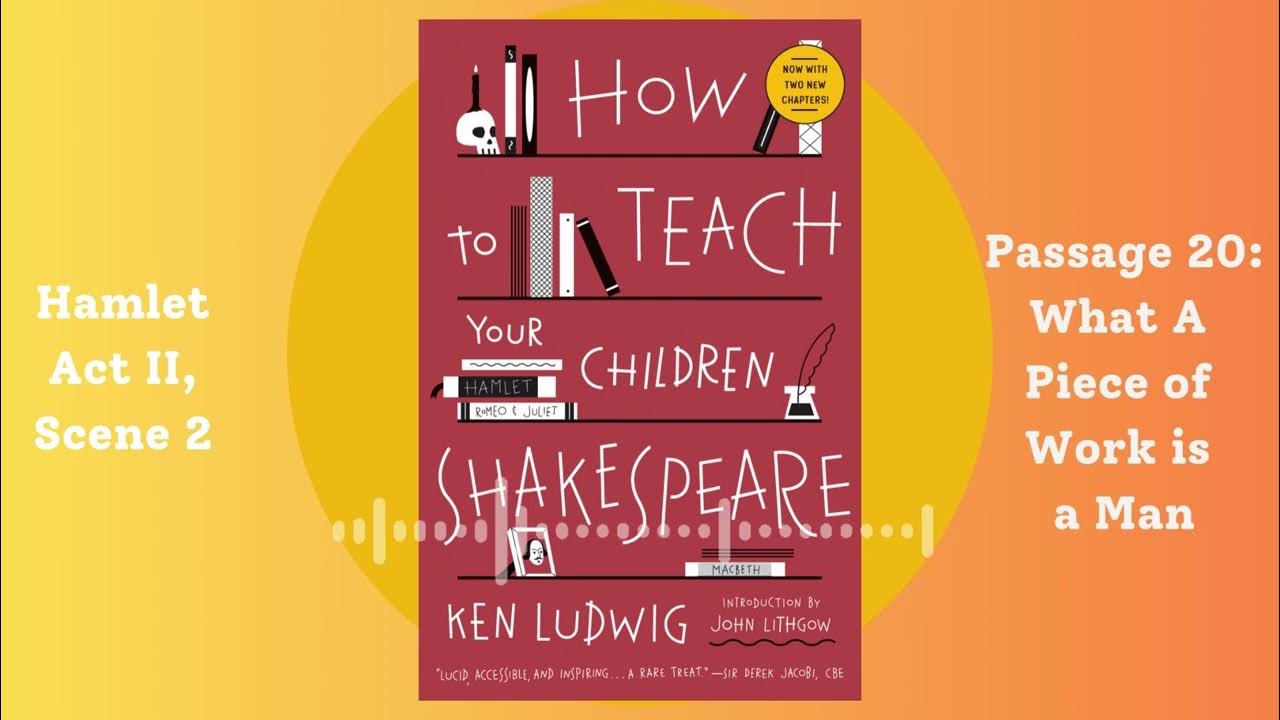 Hamlet | Passage 20 | What A Piece of Work is a Man - YouTube