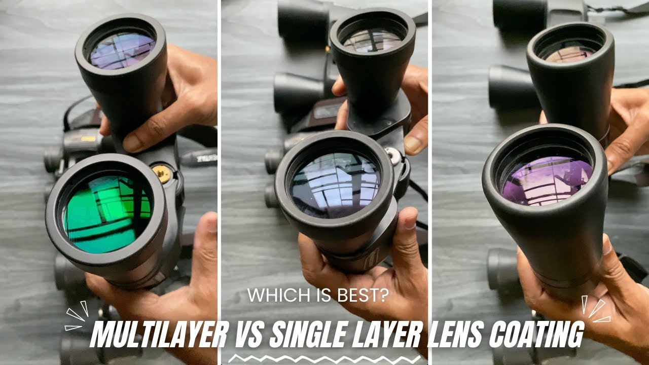 Understanding Lens Coating : Single Layer vs. Multi-Coated - Which is ...
