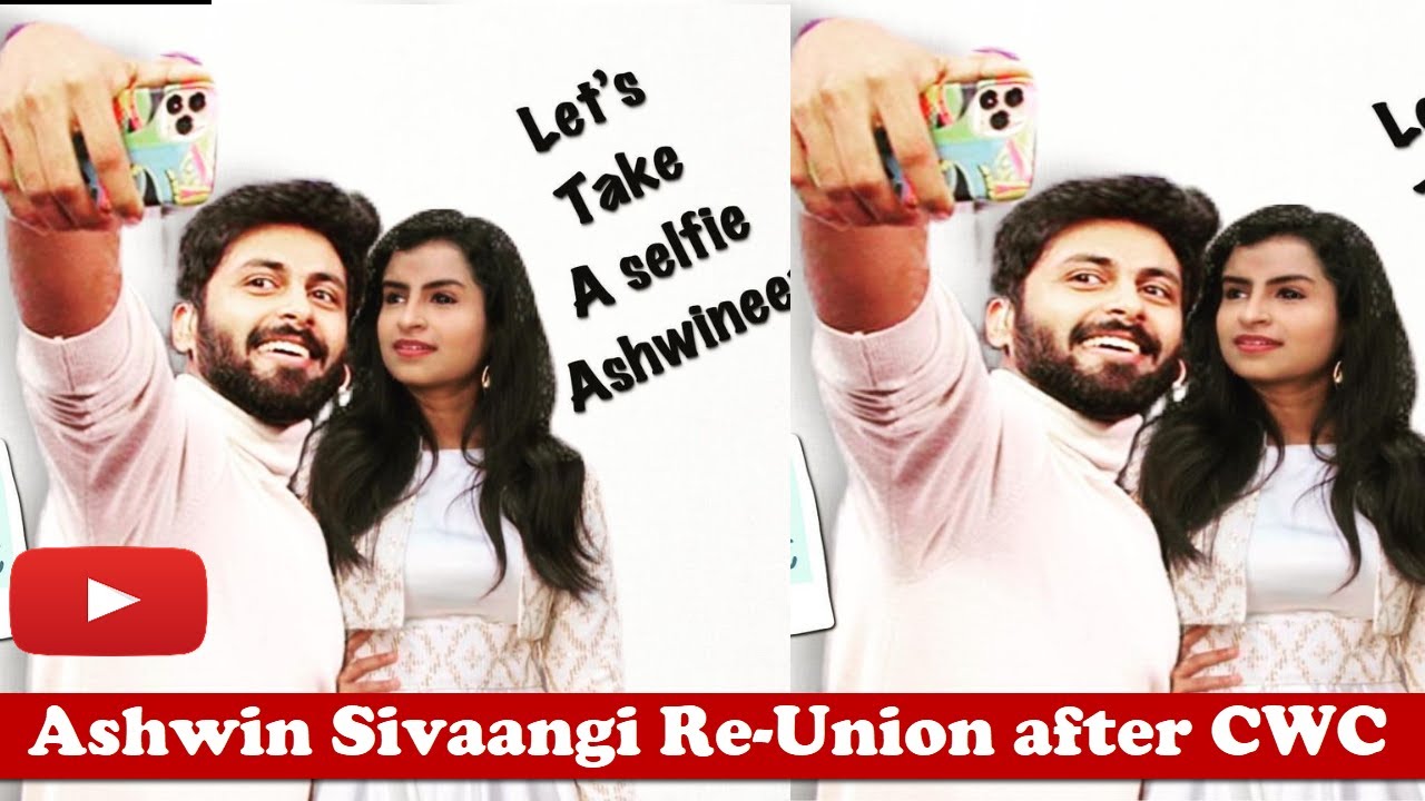 Ashwin Sivaangi Re-Union After CWC | Ashwin Sivaangi Lovely Moments ...