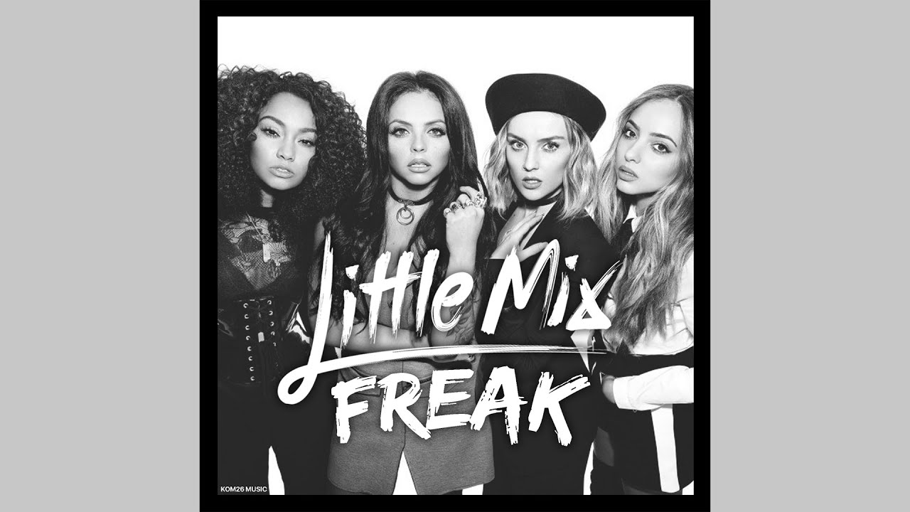 Little Mix ~ Freak ~ Almost Studio Acapella - YouTube